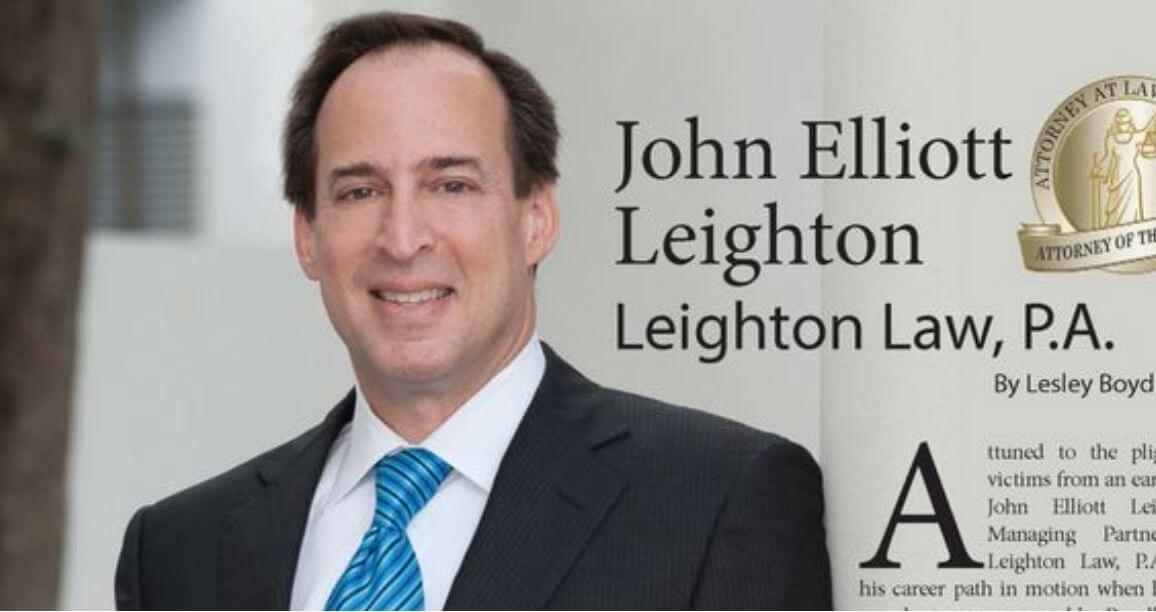 John Elliott Leighton Leighton Law, P.A. | Attorney at Law Magazine