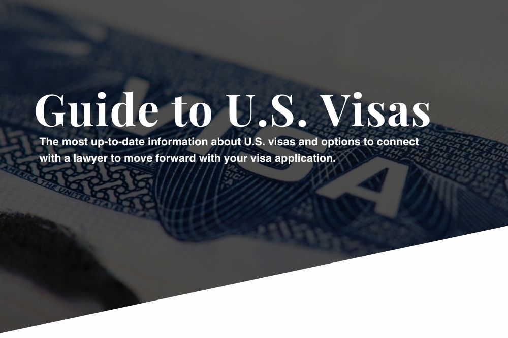 Guide to U.S. Visas | Attorney at Law Magazine